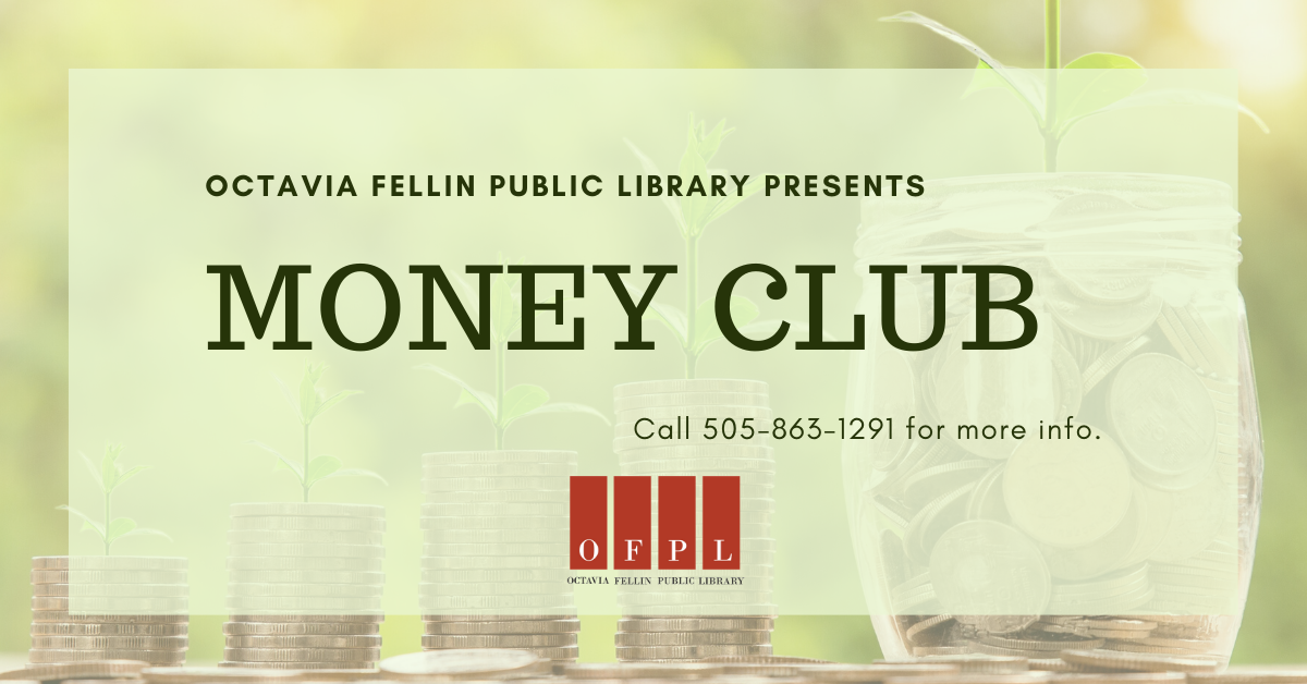 Money Club – March – Octavia Fellin Public Library