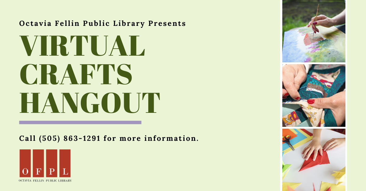 Virtual Crafts Hangout – Octavia Fellin Public Library