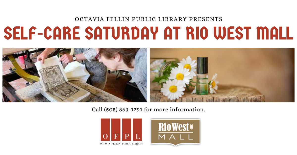 Self-Care Saturday at Rio West Mall – Octavia Fellin Public Library